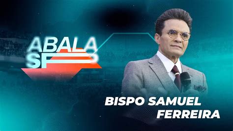 Abala São Paulo Bispo Samuel Ferreira AD Brás YouTube