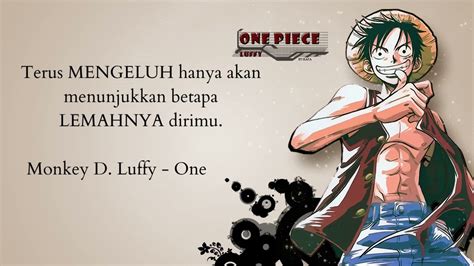 Kata Kata Motivasi Luffy One Piece Kutipan Anime Monkey D Luffy