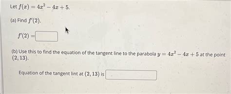 solved let f x 4x2 4x 5 a ﻿find f 2 f 2 b ﻿use this