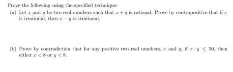 Solved Prove The Following Using The Specified Technique Chegg