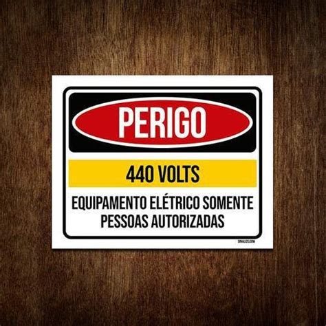 Placa Perigo Volts Somente Pessoas Autorizadas X Sinalizo