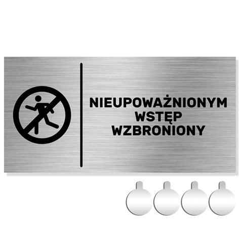 NIERDZEWNA Tabliczka na drzwi ścianę WSTĘP WZBRONIONY 10x20 Aluminium