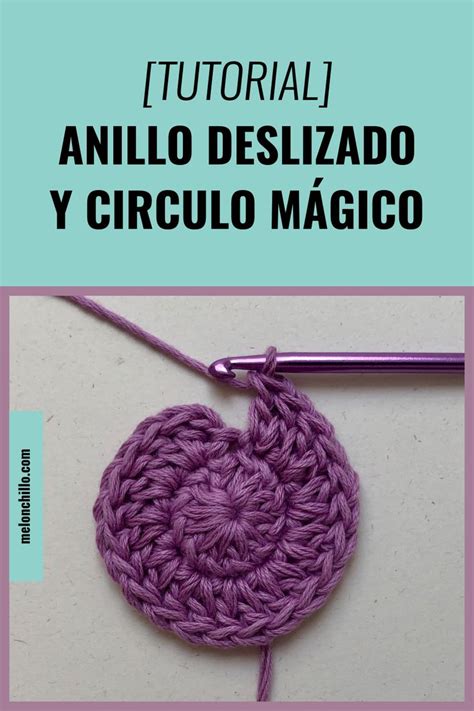 CÓMO TEJER ANILLO DESLIZADO Y CIRCULO MÁGICO Círculos de ganchillo