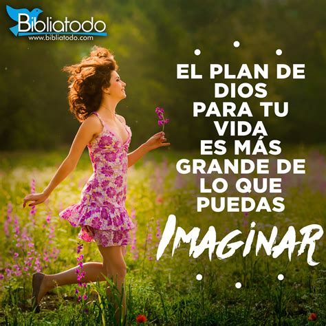 El plan de Dios para tu vida es más grande de lo que puedas imaginar
