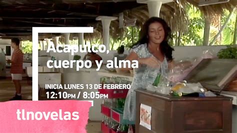 Acapulco cuerpo y alma Un clásico inolvidable de los 90s Estreno