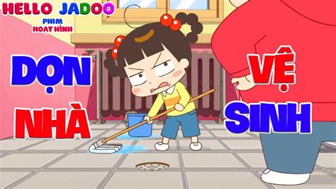 Xin Chào Jadoo Mới Nhất 2022 Jadoo Dọn Nhà Vệ Sinh Hello Jadoo Hoạt