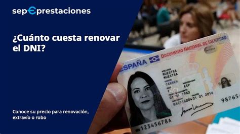 Cuanto Cuesta Renovar El DNI En 2023