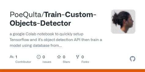 Github Poequlta Train Custom Objects Detector A Google Colab