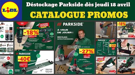 arrivage LIDL Parkside ce jeudi Catalogue promo Déstockage bonnes