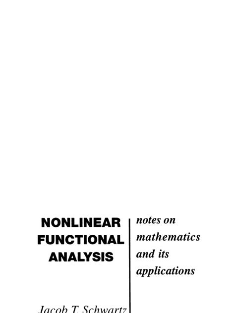 j t schwartz nonlinear functional analysis notes on mathematics and its applications pdf
