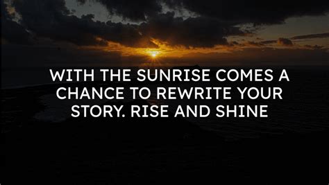 15 Grand Rising Quotes To Embrace The Beauty Of A New Day POPULERIMG