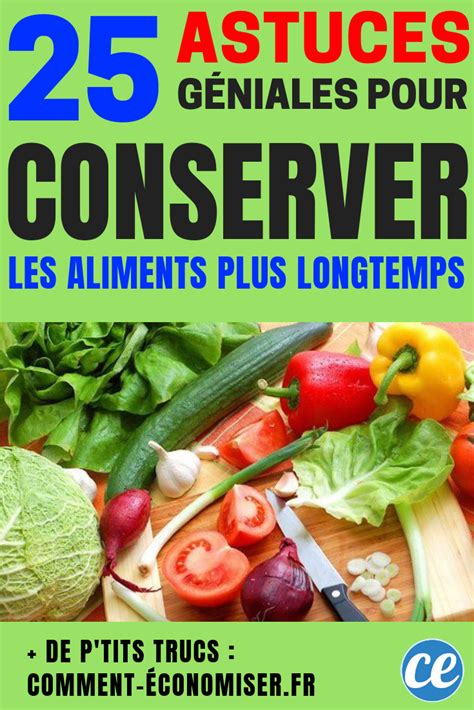 Astuces G Niales Pour Conserver Vos Aliments Plus Longtemps