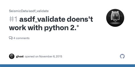 asdf validate doens t work with python 2 · issue 1 · seismicdata asdf validate · github