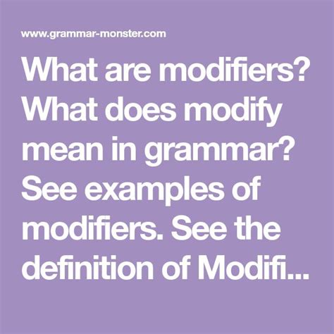 What Are Modifiers What Does Modify Mean In Grammar See Examples Of