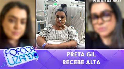 Preta Gil teve alta hospitalar após 28 dias internada Fofocalizando