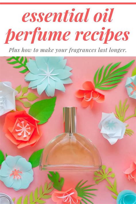 Essential Oil Roll On Perfume Recipes Plus How To Make Them Artofit