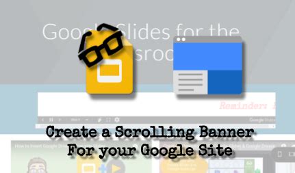 Create A Scrolling Banner For Your Google Site The Techy Coach