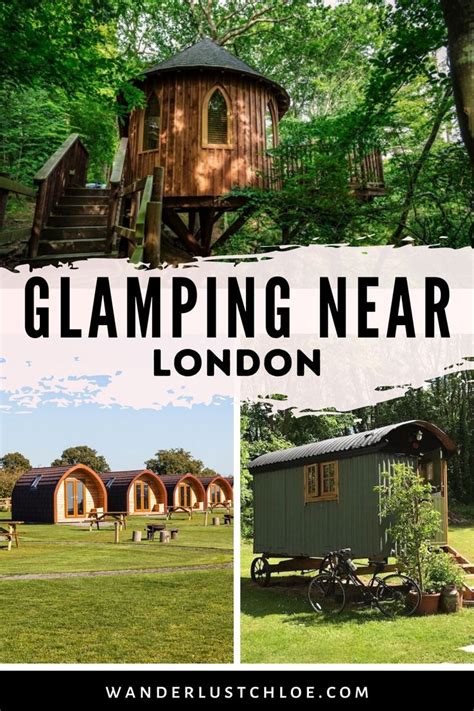 Fancy Going Glamping Near London From Treehouses And Yurts To Log Cabins And Houseboats These