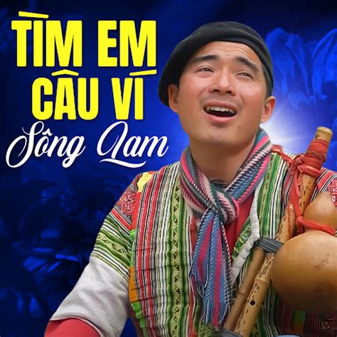 Tìm Em Câu Ví Sông Lam YouTube Music