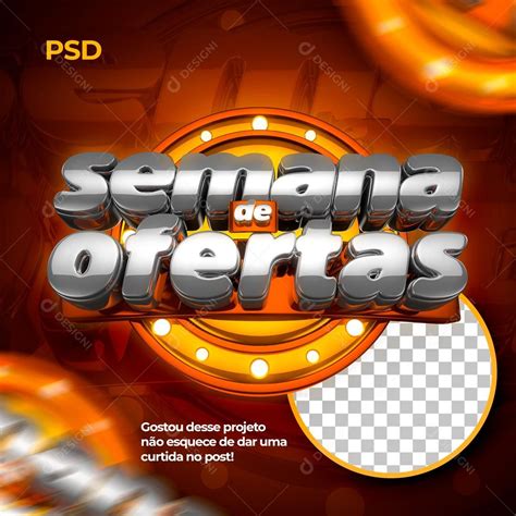 Baixar Selo 3D Para Composição Semana De Ofertas PSD Editável zip no