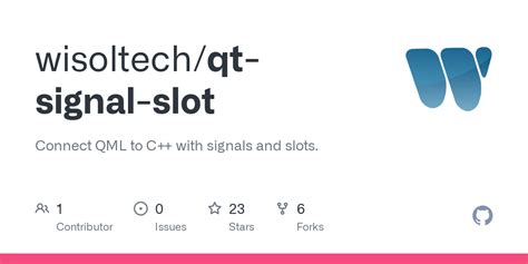 GitHub Wisoltech Qt Signal Slot Connect QML To C With Signals And