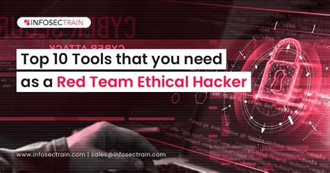 Top 10 Tools That You Need As A Red Team Expert InfosecTrain