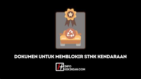 Dokumen Untuk Memblokir STNK Kendaraan