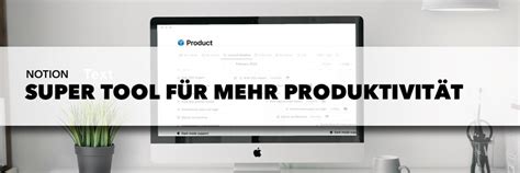 Notion Super Tool für mehr Produktivität und Organisation