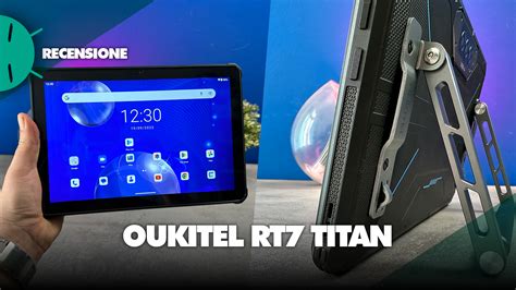 Oukitel Rt Titan Review Rugged Tablet With Infinite Battery Gizchina It