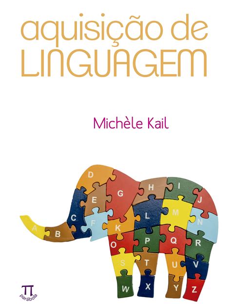 Aquisição De Linguagem PDF Michele Kail