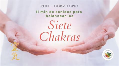 Reiki Chakras Música que activar el los siete chakras YouTube