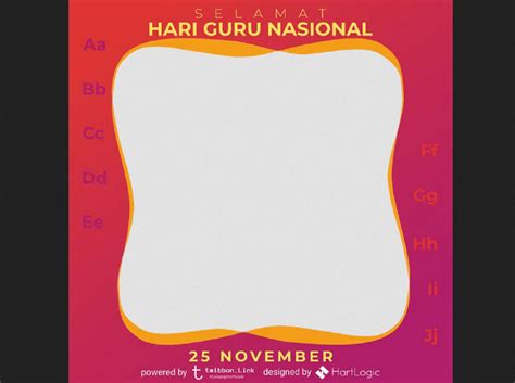 99 Link Twibbon Hari Guru Nasional Dan Cara Penggunaannya Gratis
