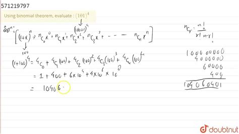using binomial theorem evaluate 101 4