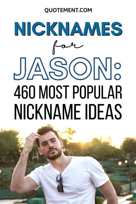 Nicknames For Jason Most Popular Nickname Ideas Cute Nicknames