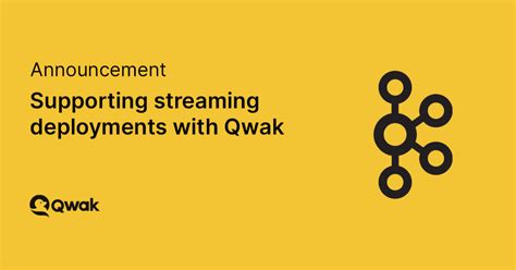 Supporting Streaming Deployments With Qwak Qwak S Blog