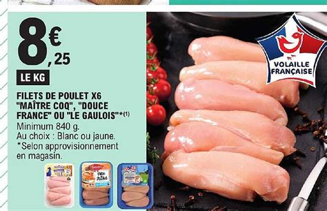 Promo Filets De Poulet X 6 maître Coq douce France Ou le Gaulois