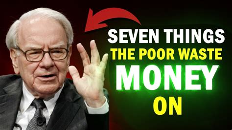 Warren Buffett Seven Things Poor People Waste MONEY On YouTube