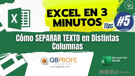 Cómo SEPARAR TEXTO en COLUMNAS en EXCEL QBPROFE Academy