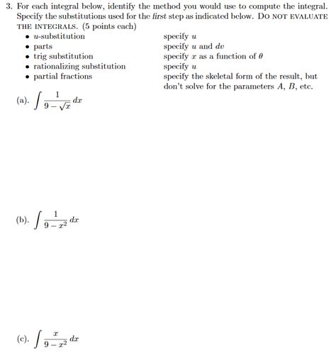 solved 3 for each integral below identify the method you