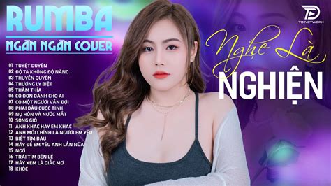 TUYỆT DUYÊN THƯƠNG LY BIỆT THẤM THÍA NGÂN NGÂN COVER Album Rumba