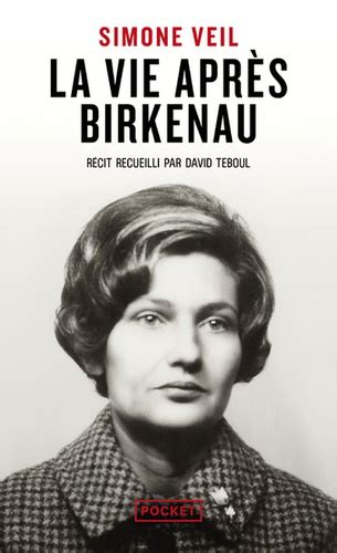 La vie après Birkenau Simone Veil Livres Furet du Nord