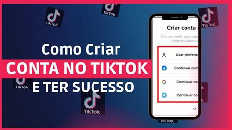 Como Criar Conta No TIKTOK 2023 E Usar Essa Ferramenta Passo A Passo