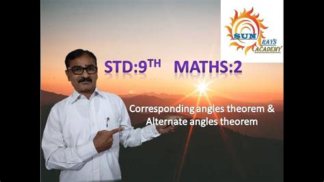 9th maths 2 theorems corresponding angles theorem alternate angles theorem by v d sutar sir