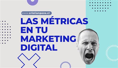Las Métricas en el Marketing Digital Todo lo que Debes Saber