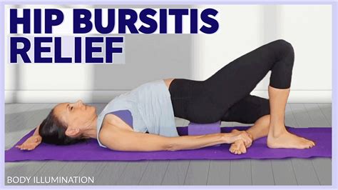 Hip Bursitis Routine Yoga Myofascial Release Pilates Tone Yin Yoga