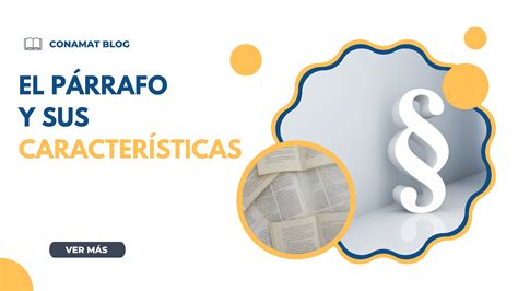 El P Rrafo Y Sus Caracter Sticas