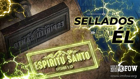 EL SELLO DEL ESPÍRITU SANTO FOW Ministries imFOW YouTube