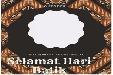 Link Twibbon Hari Batik Nasional Desain Terbaru Keren Dan