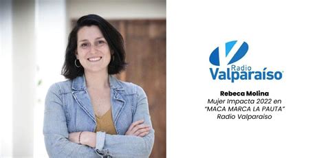Rebeca Molina Mujer Impacta 2022 En MACA MARCA LA PAUTA Radio