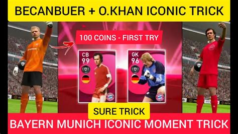 HOW TO GET ICONIC BECANBUER O KHAN BAYERN MUNICH ICONIC TRICK